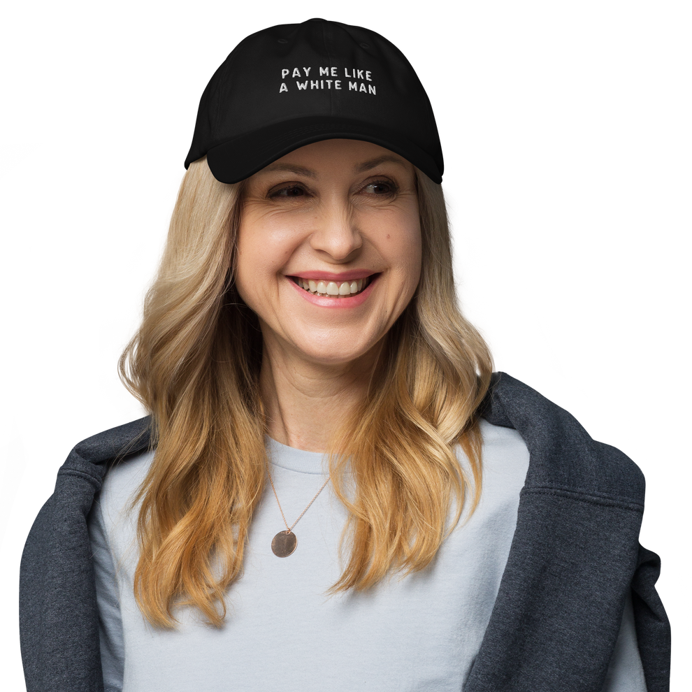 Pay Me Like a White Man Feminist Embroidered Cap – girlgangshop
